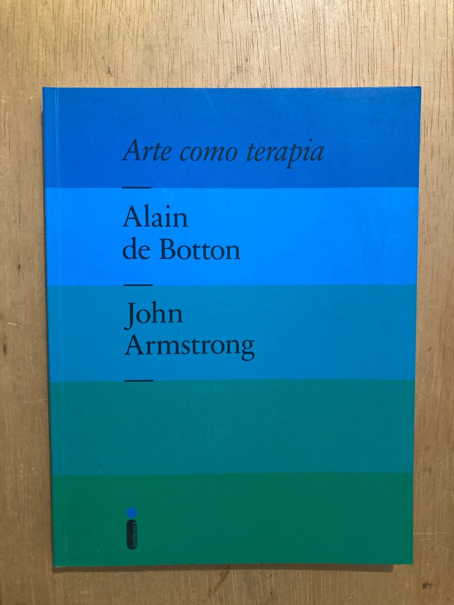A Arte Como Terapia - Livro de Alain de Botton | Livro Editora ...