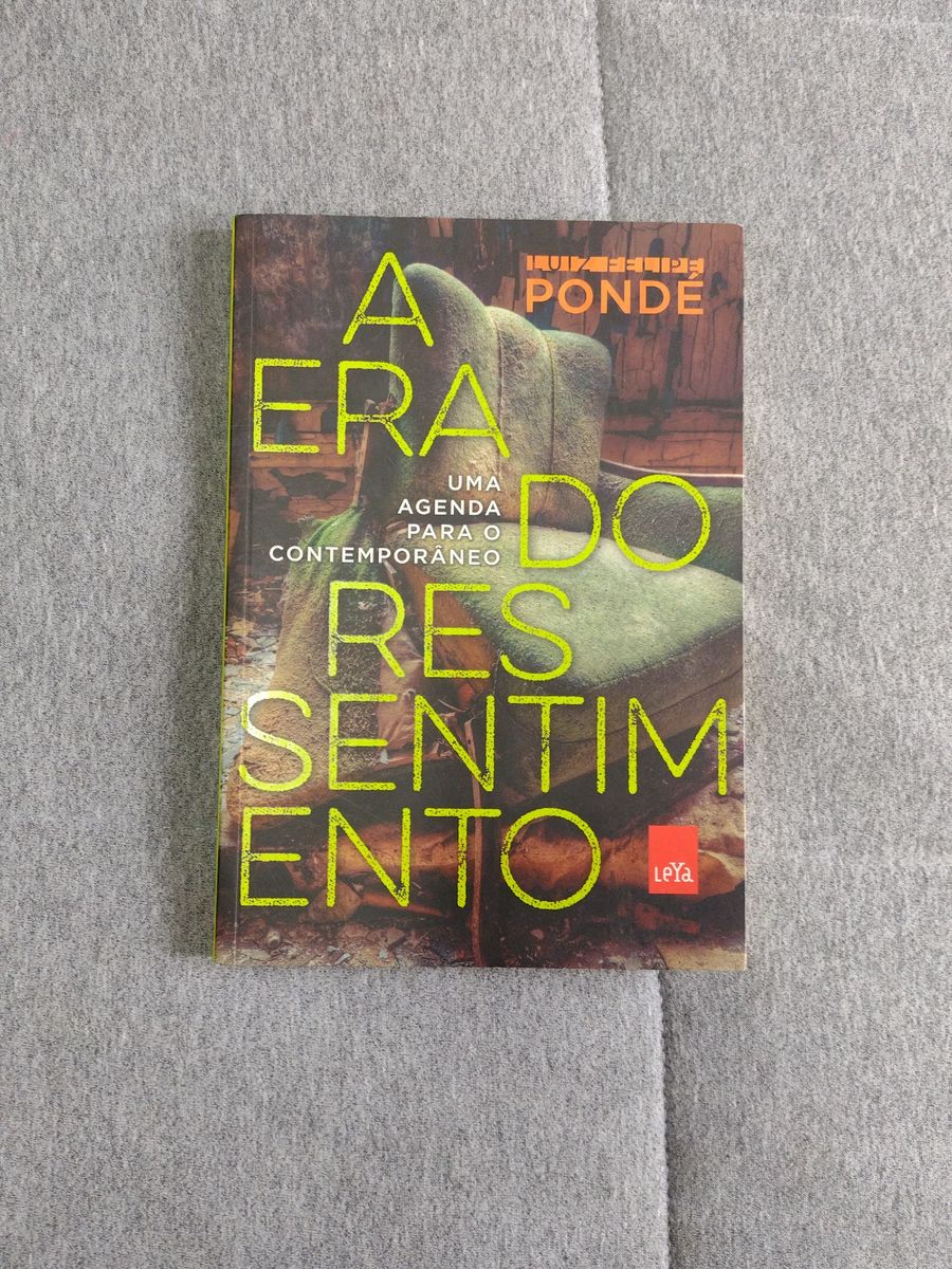A Era do Ressentimento - Luiz Felipe Pondé | Livro Leya Usado 59093209 ...