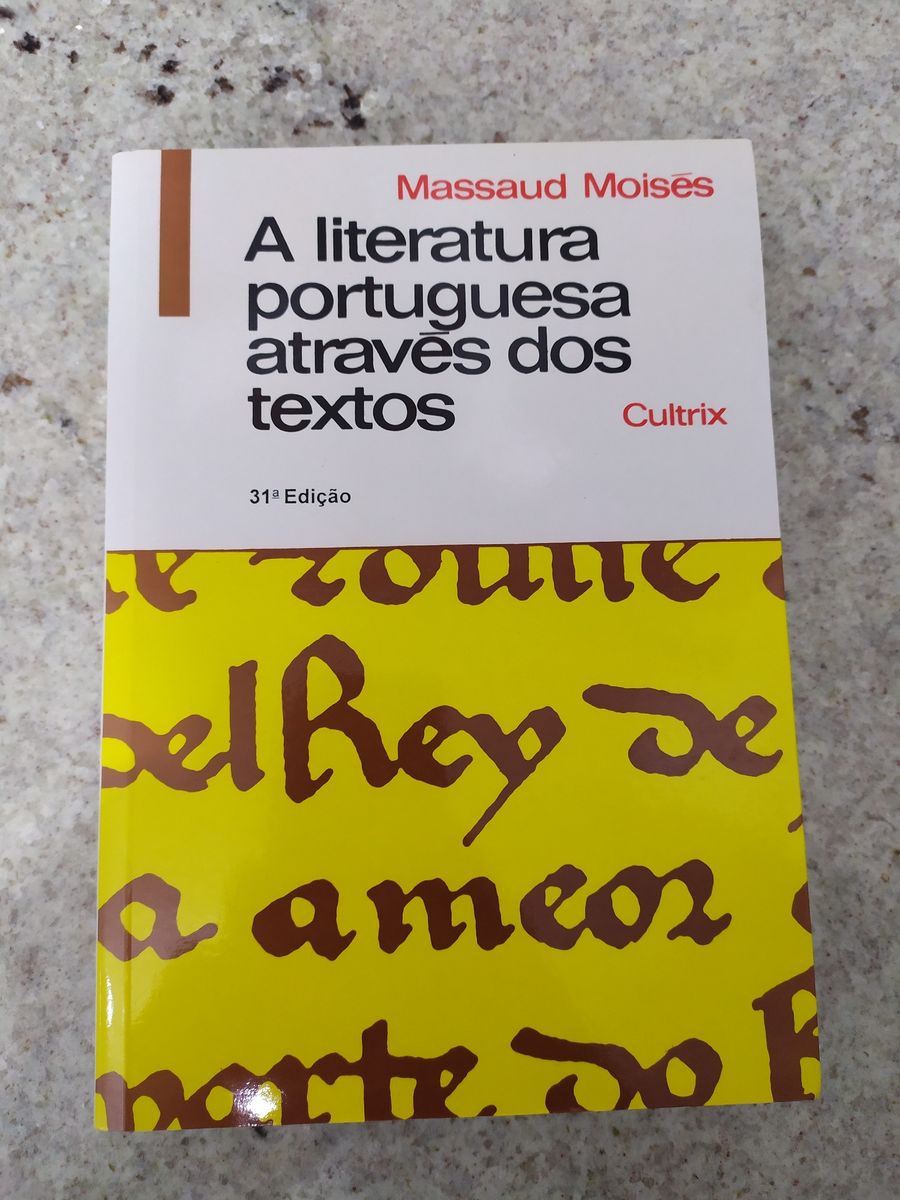 A Literatura Portuguesa Através Dos Textos Massaud Moisés | Livro Usado ...
