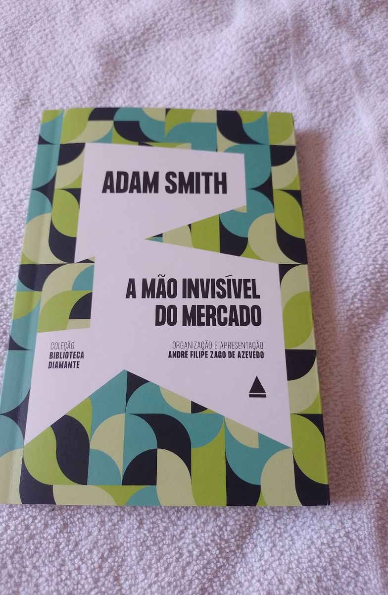 A Mão Invisível do Mercado - Adam Smith | Livro Editora Nova Fronteira ...