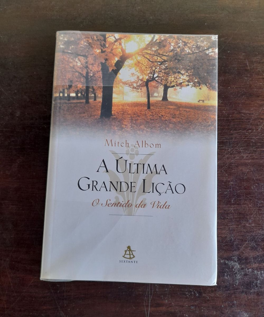 A Última Grande Lição | Livro Sextante Usado 67321466 | enjoei A Última Grande Lição | Livro Sextante Usado 67321466 | enjoei