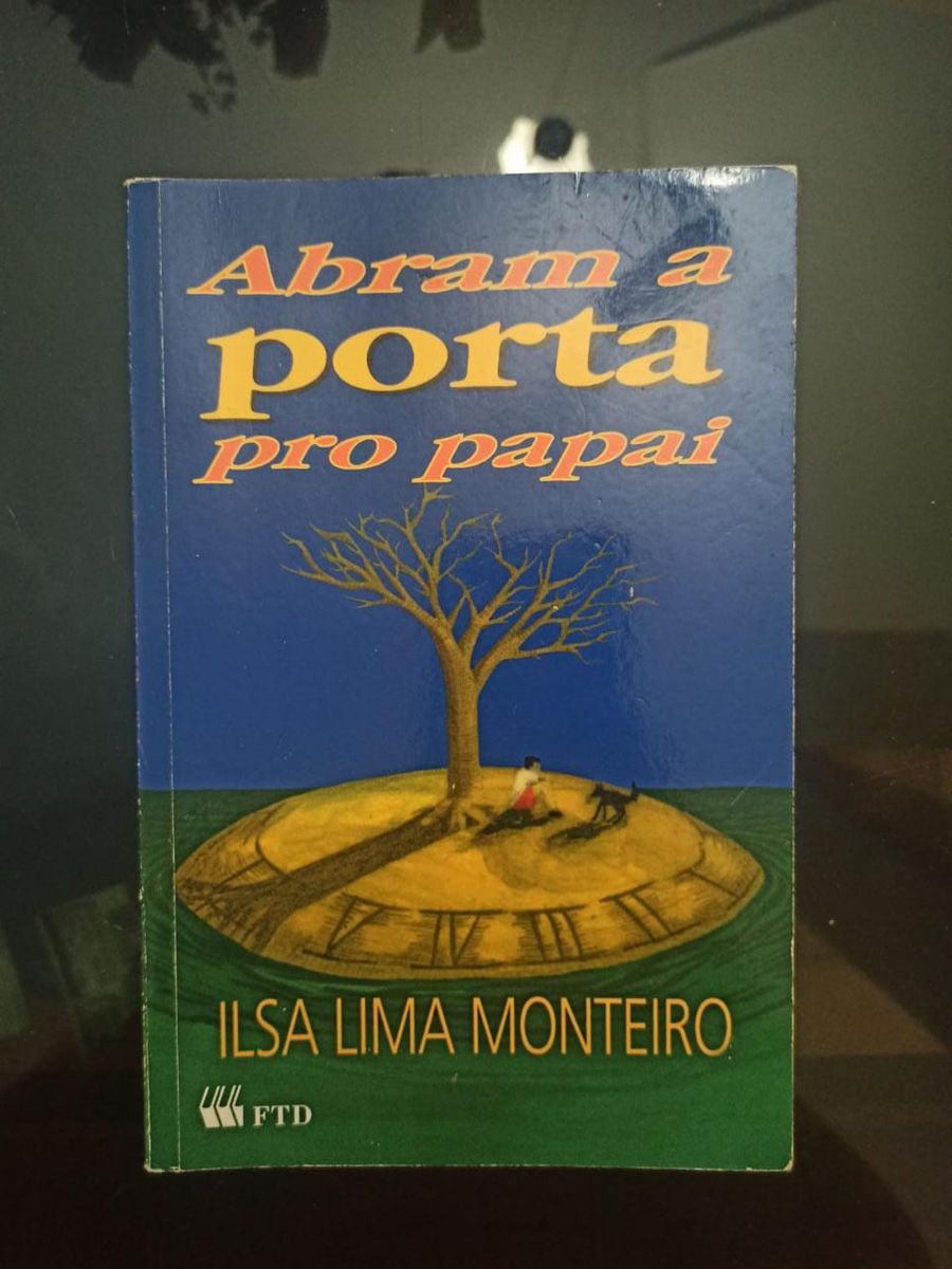 Abram a Porta Pro Papai | Livro Ftd Usado 83181316 | enjoei