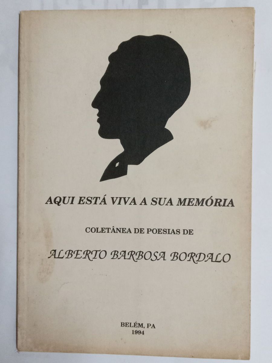 Alberto Barbosa Bordalo. Aqui Está Viva a Sua Memória. | Livro Bordalo ...