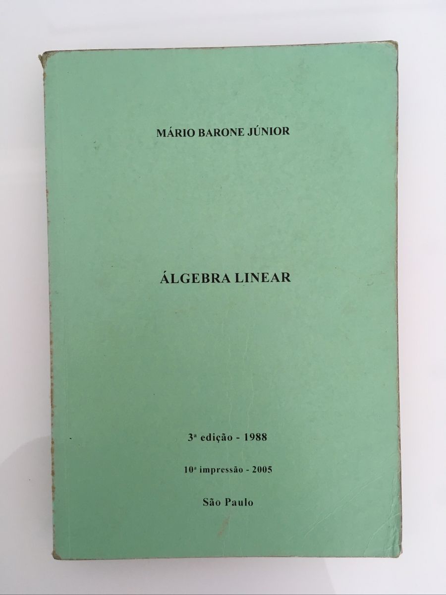 Álgebra Linear | Mário Barone Junior | Livro Do Autor Usado 32793629 ...