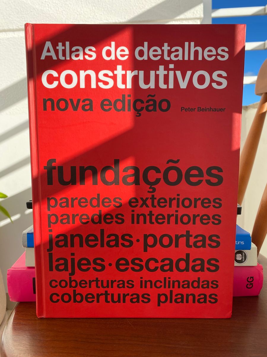 Atlas de Detalhes Construtivos - Peter Beinhauer | Livro Editora ... Atlas de Detalhes Construtivos - Peter Beinhauer | Livro Editora ...