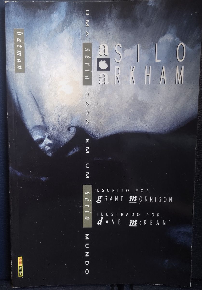 Batman - Asilo Arkhan - Uma Séria Casa em Um Sério Mundo - Grant Morrison / Ilustrado por Dave ...