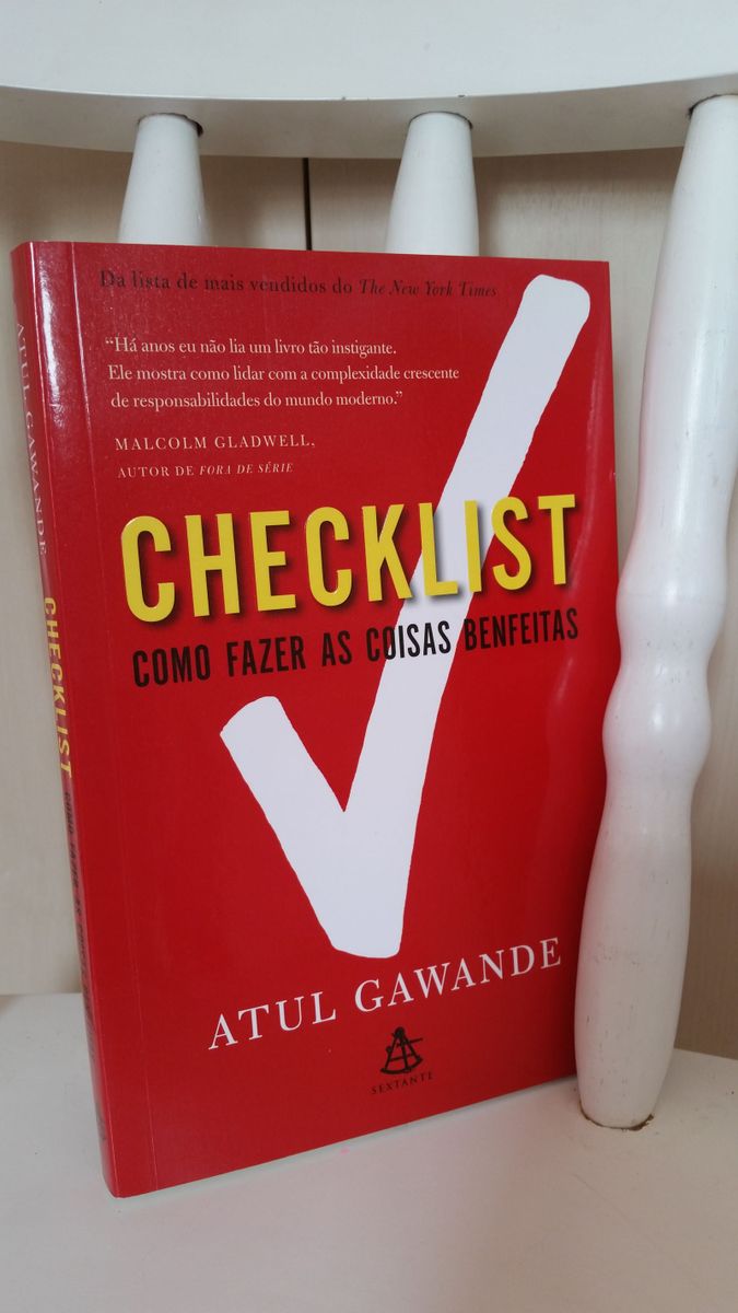 Checklist Como Fazer As Coisas Benfeitas- Atul Gawande | Livro Sextante Usado 17889400 | enjoei