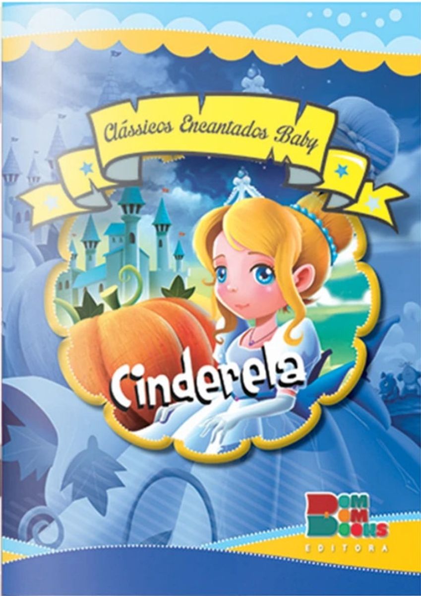 Cinderela - Clássicos Encantados Baby - Karin Silva (adap.) | Livro Bom Bom Books Nunca Usado ...