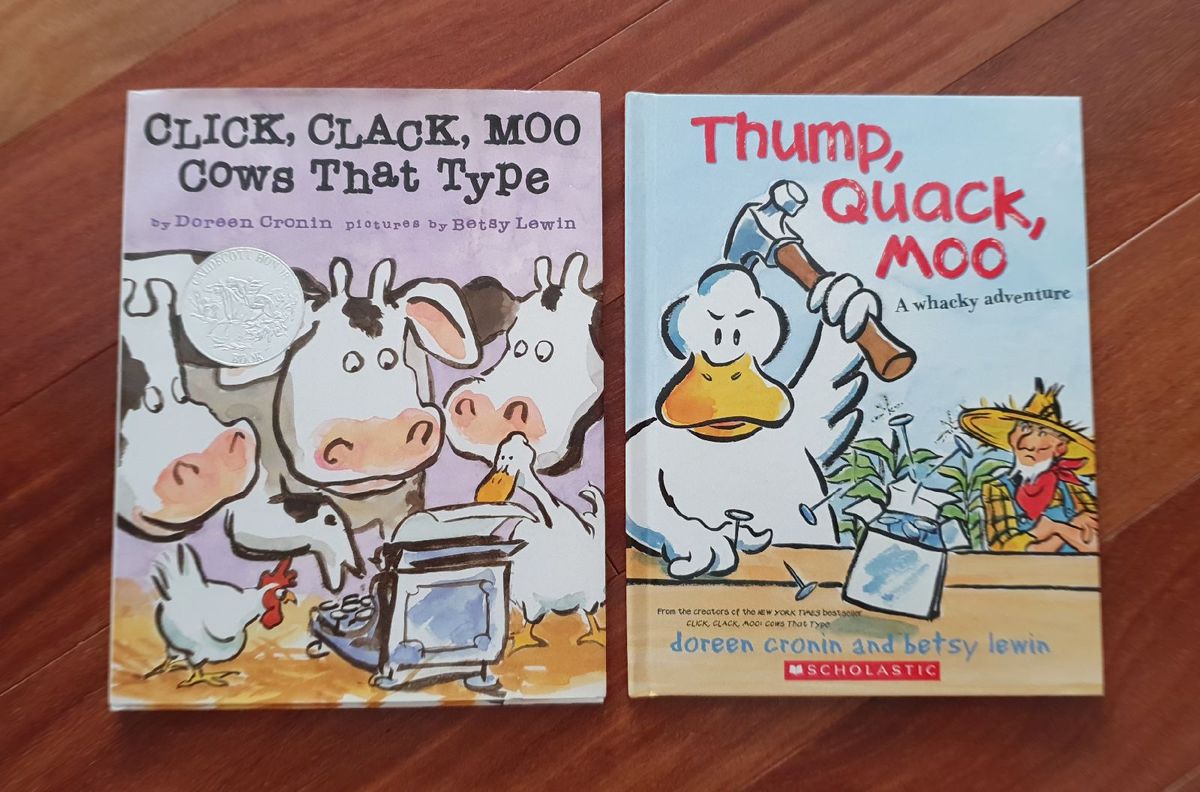 "click, Clack, Moo - Cows That Type" & "thump, Quack, Moo - a Whacky ...
