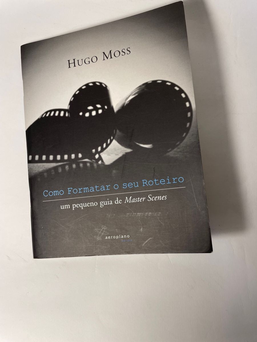 Como Formatar Seu Roteiro - Hugo Moss | Livro Aeroplano Usado 82797586 ...