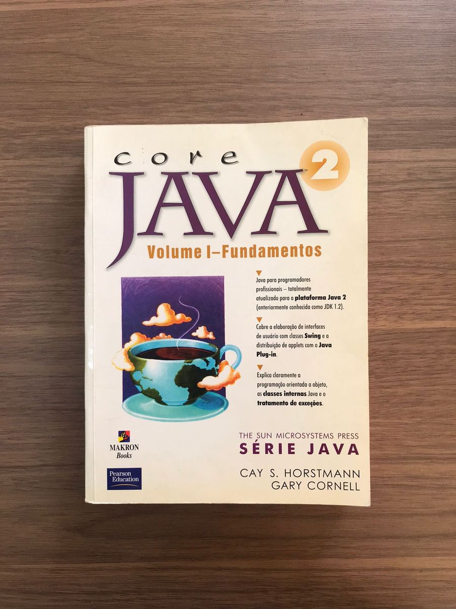 Core Java 2 Volume 1 - Fundamentos | Livro Makron Books Usado 59495043 ... Core Java 2 Volume 1 - Fundamentos | Livro Makron Books Usado 59495043 ...
