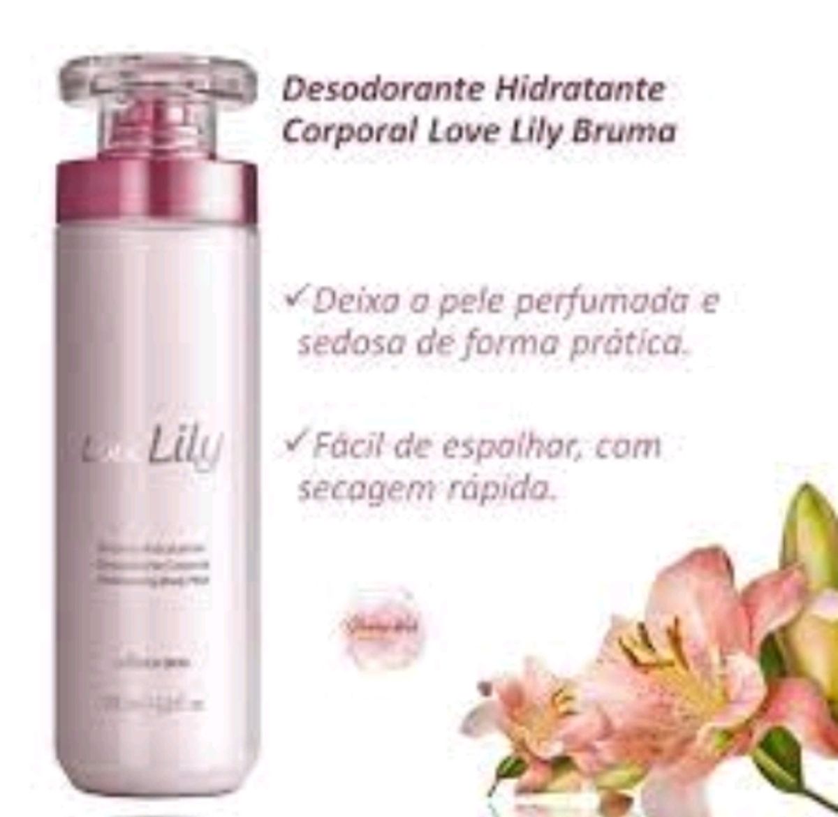 Desodorante Hidratante Corporal Love Lily Bruma 200ml | Cosmético ...