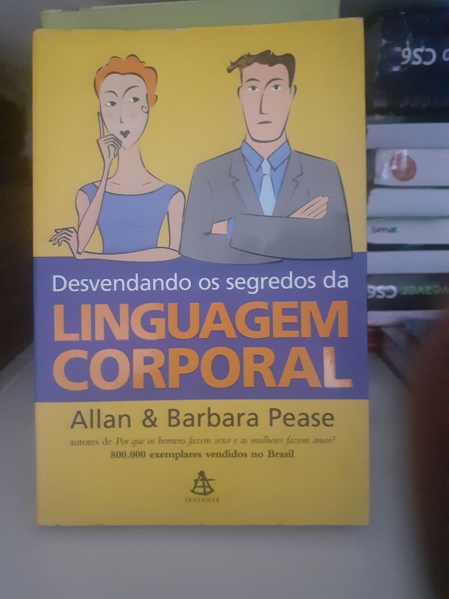 Desvendando Os Segredos da Linguagem Corporal | Livro Usado 77302005 ... Desvendando Os Segredos da Linguagem Corporal | Livro Usado 77302005 ...