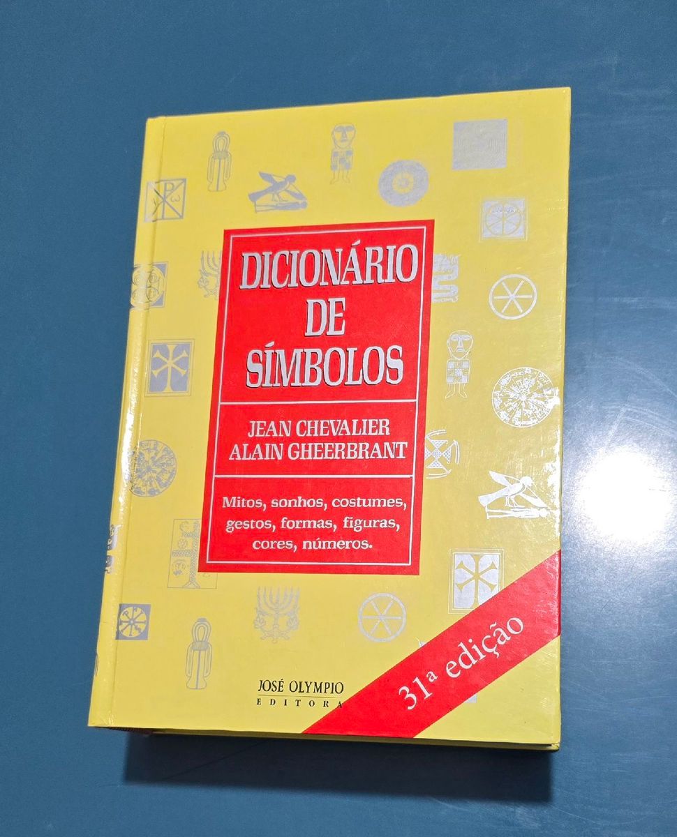 Dicionario de Simbolos Mitos, Sonhos, Costumes, Formas, Figuras, Cores ...