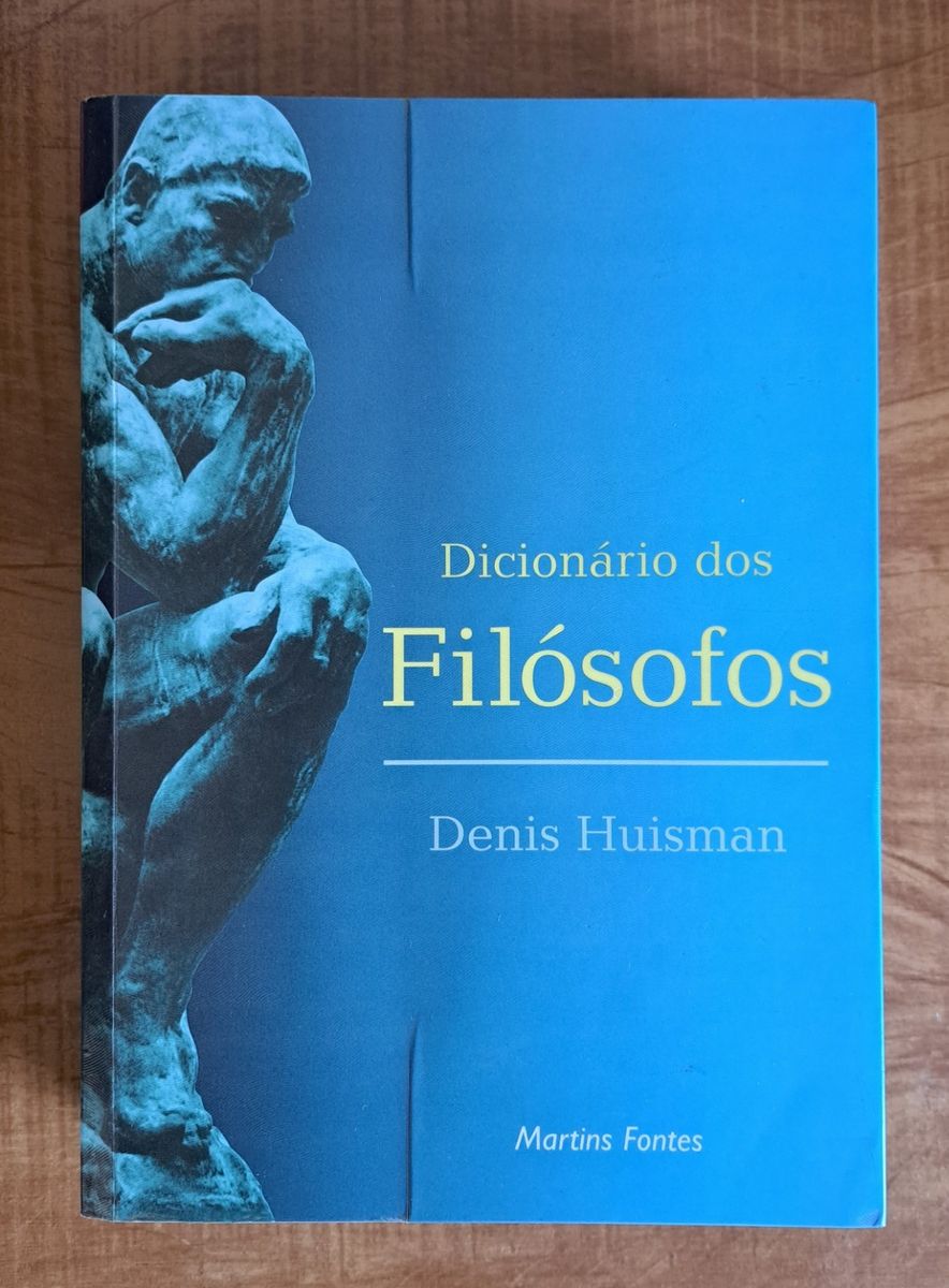 Dicionário Dos Filósofos, Denis Huisman, Martin Fontes, 2004 | Livro ...
