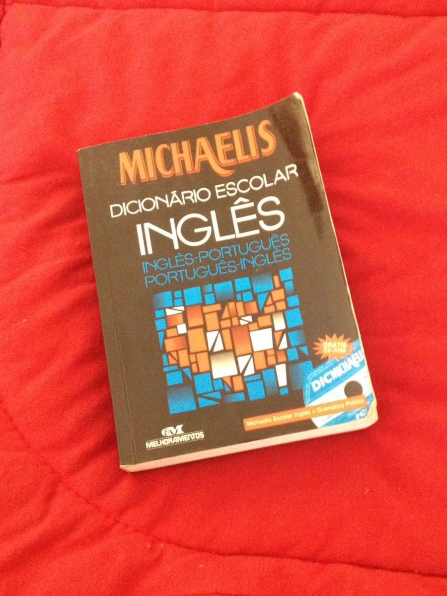 Dicionário Escolar Inglês - Português | Português - Inglês | Michaelis ... Dicionário Escolar Inglês - Português | Português - Inglês | Michaelis ...