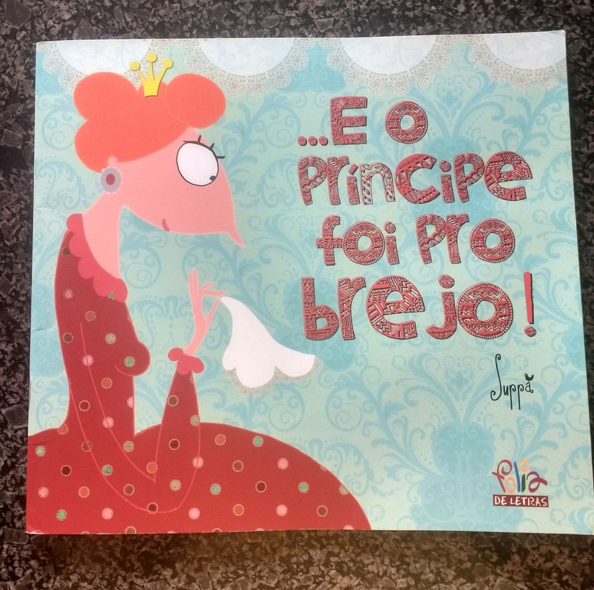 E O Príncipe Foi Pro Brejo | Item Infantil Usado 25204337 | enjoei