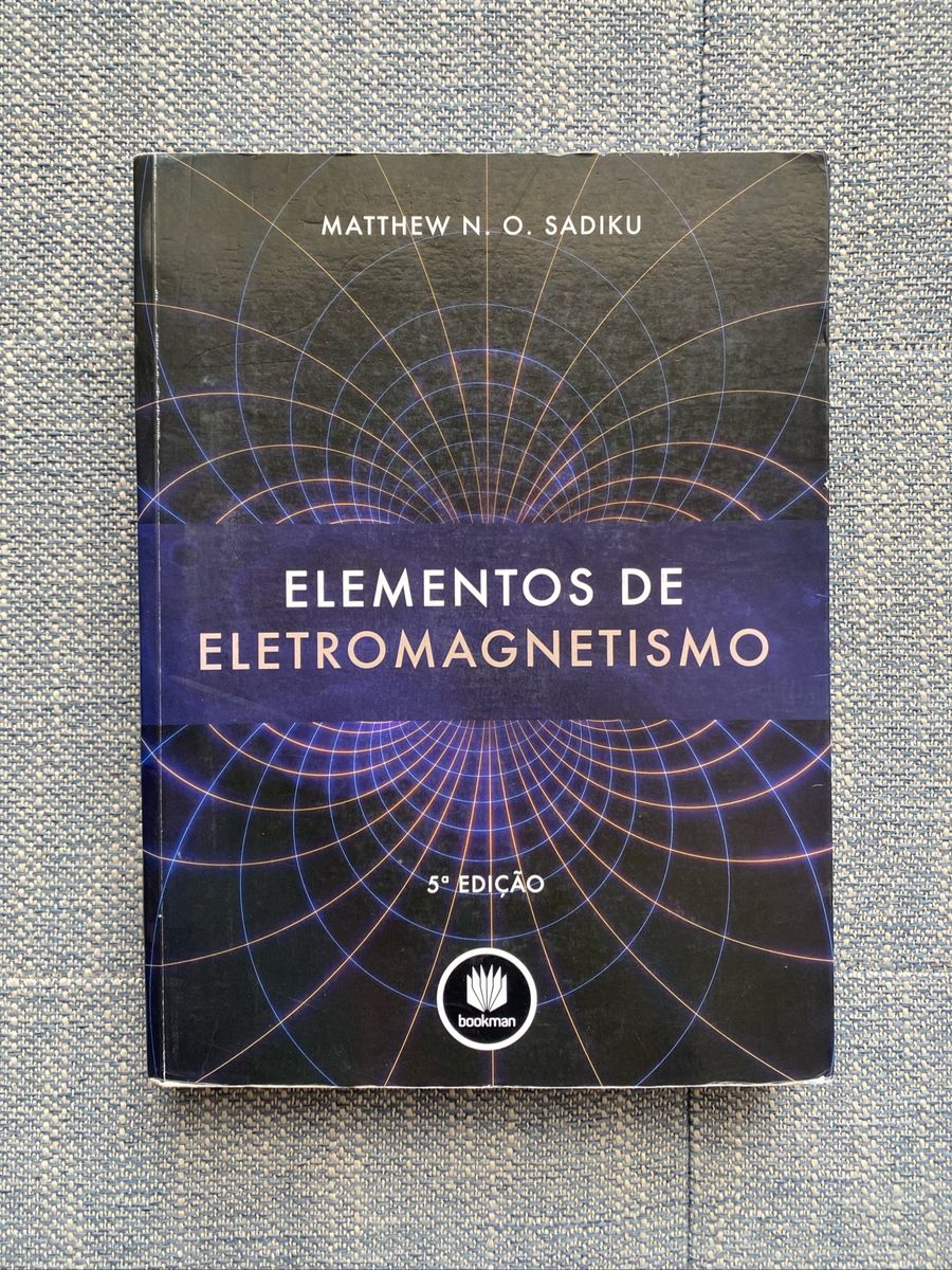 Elementos do Eletromagnetismo | Matthew O. Sadiku | Livro Grupo A Usado ...
