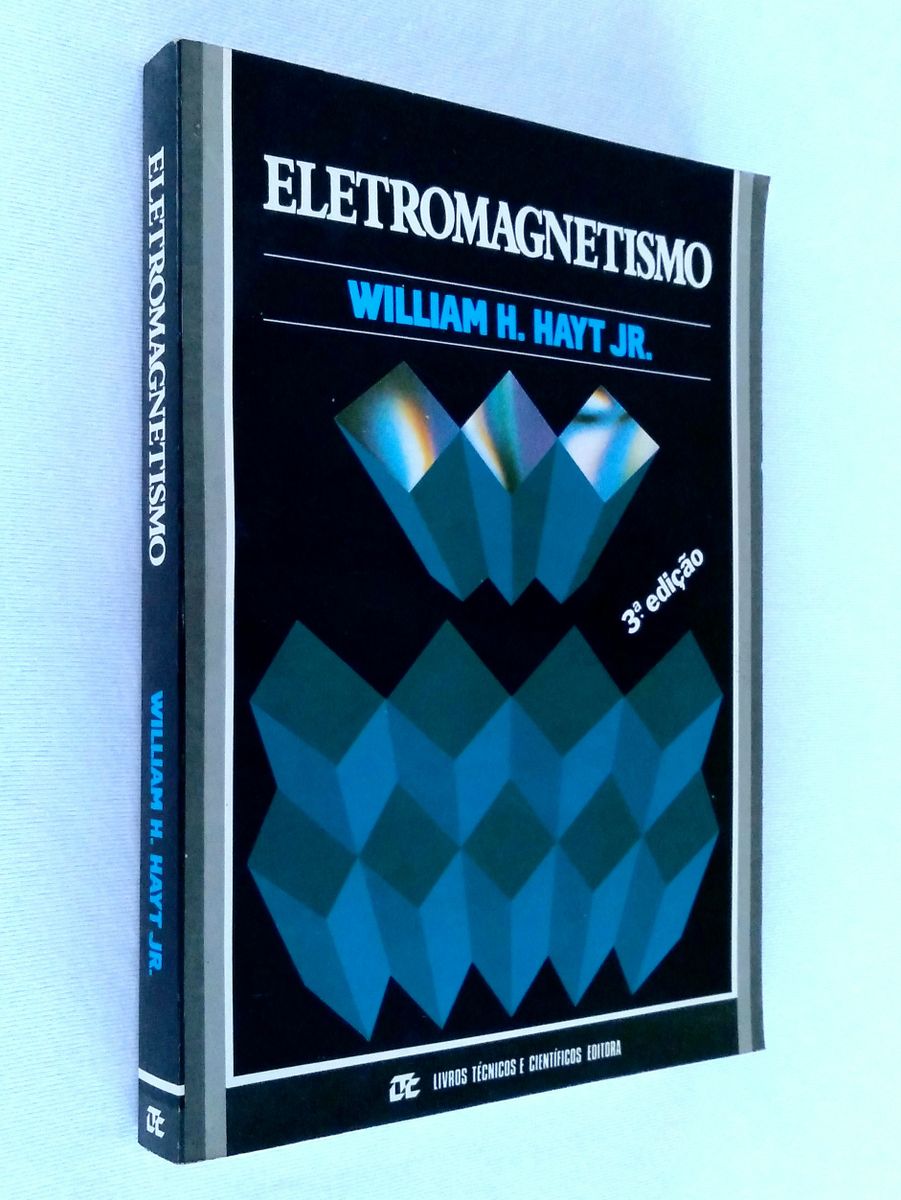 Eletromagnetismo - 3ª Edição - William H. Hayt Jr. | Livro Ltc Usado ...
