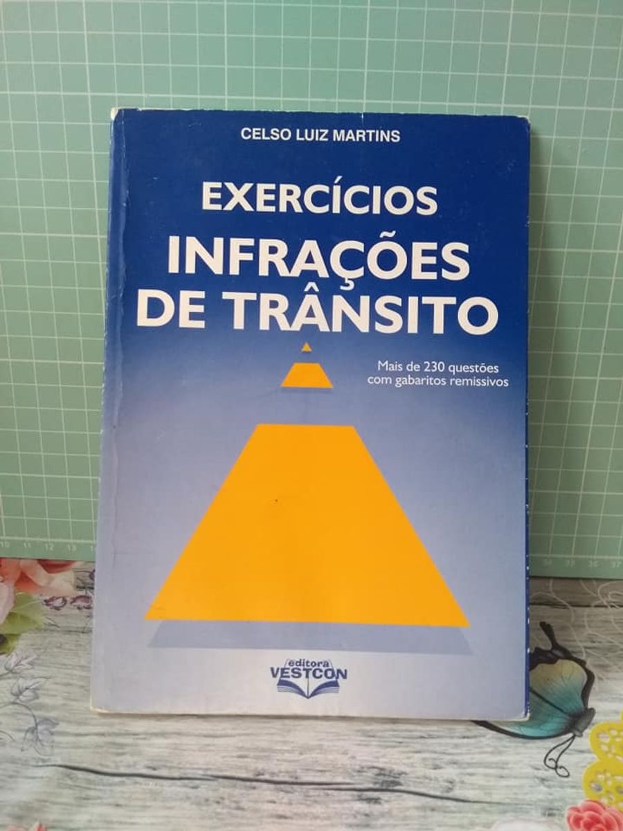 Exercícios Infrações de Trânsito Celso Luiz Martins Vestcon | Livro ...