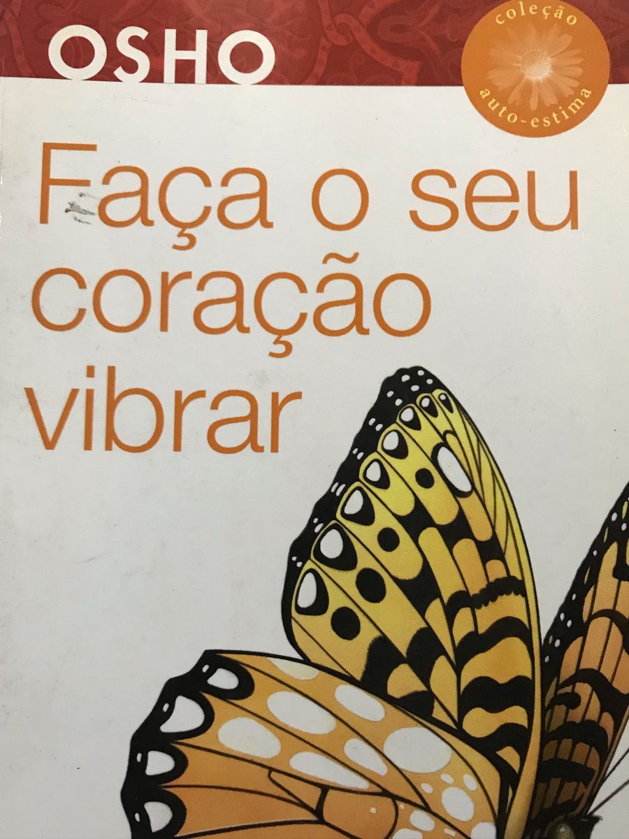 Faça O Seu Coração Vibrar Osho | Livro Editora Sextante Usado 52109762 ... Faça O Seu Coração Vibrar Osho | Livro Editora Sextante Usado 52109762 ...