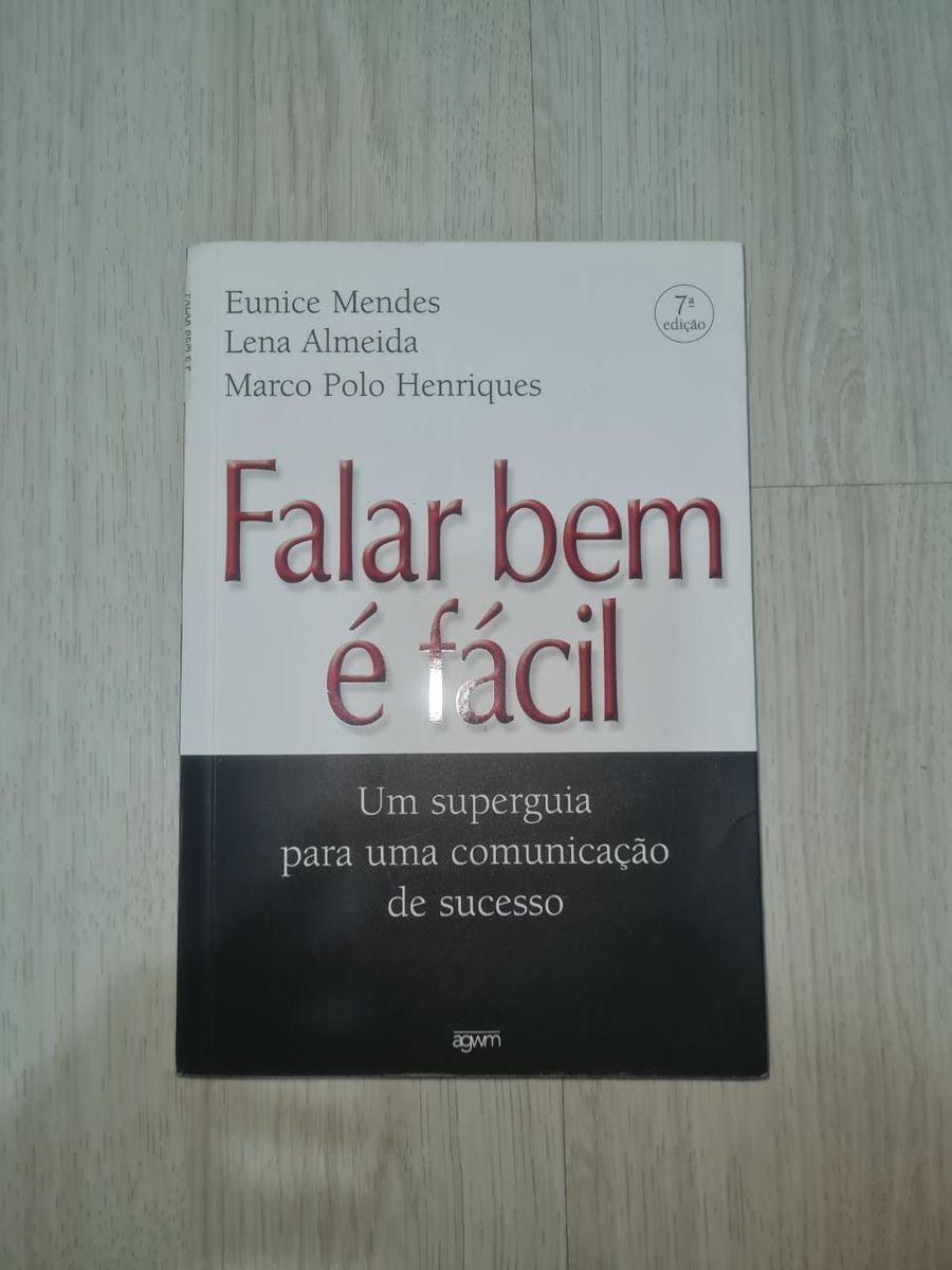 Falar Bem É Fácil. Um Superguia para Uma Comunicação de Sucesso | Livro ... Falar Bem É Fácil. Um Superguia para Uma Comunicação de Sucesso | Livro ...