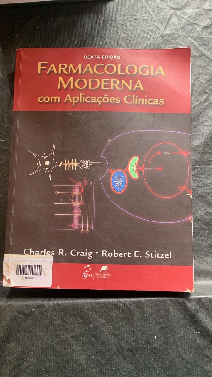 Farmacologia Moderna com Aplicações Clínicas | Livro Charles R. Craig ...