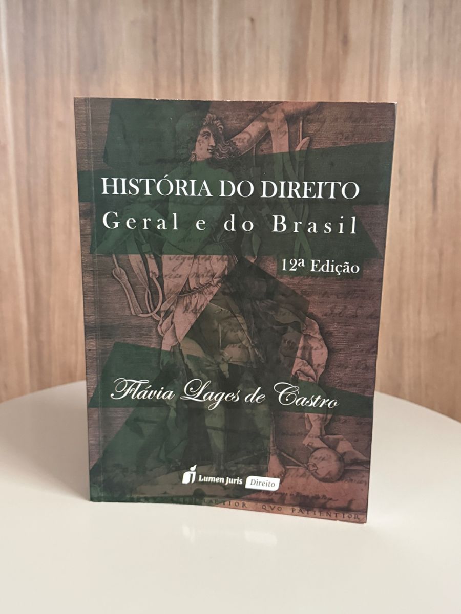 Flávia Lages de Castro - História do Direito Geral e do Brasil | Livro ...