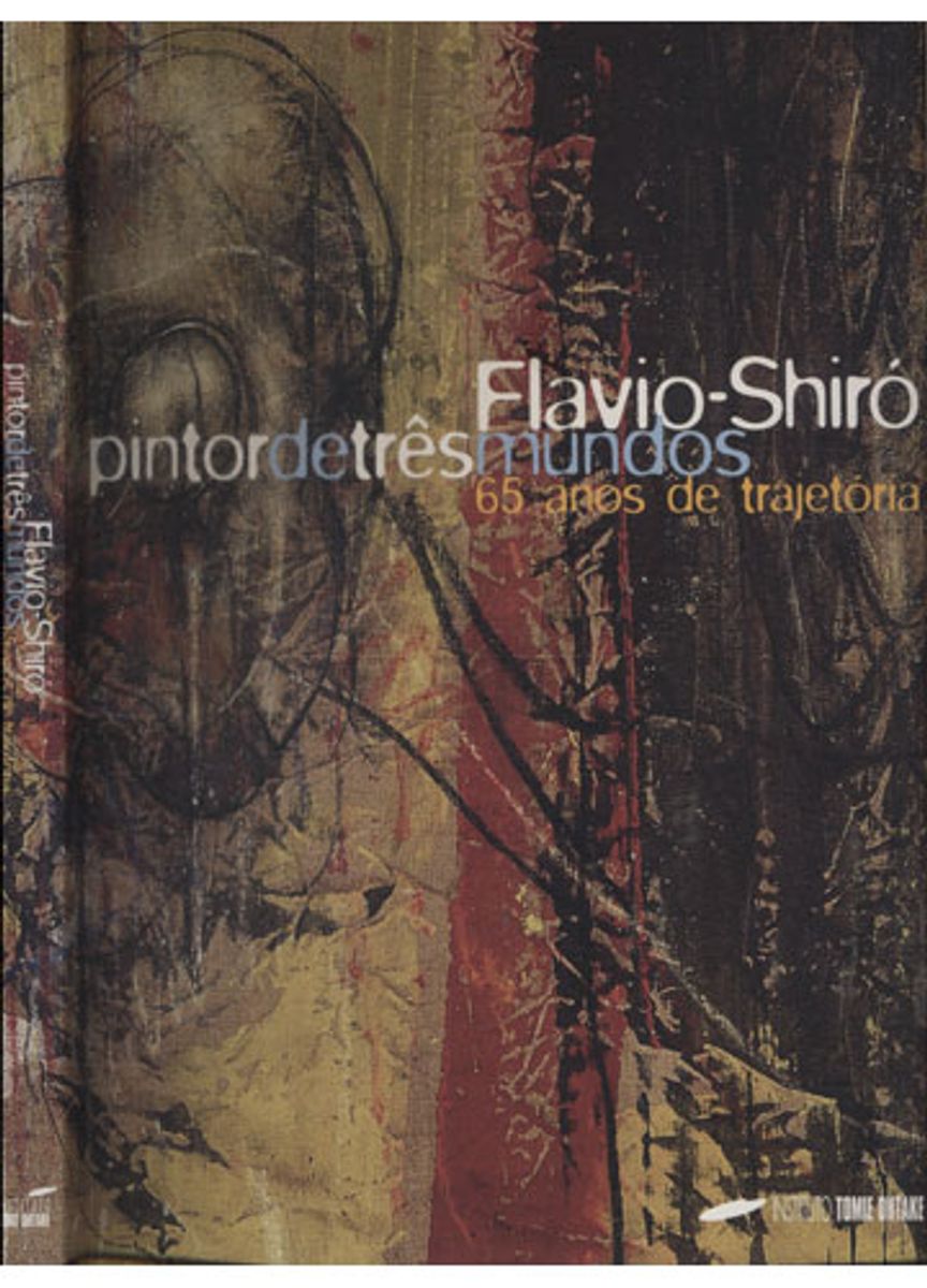Flavio-shiró - Pintor de Três Mundos 65 Anos de Trajetória | Livro ...