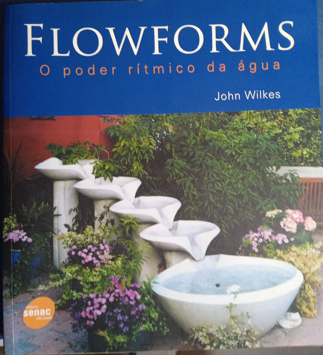 Flowforms - O Poder Rítmico da Água | Item de Papelaria Senac Usado 72995750 | enjoei