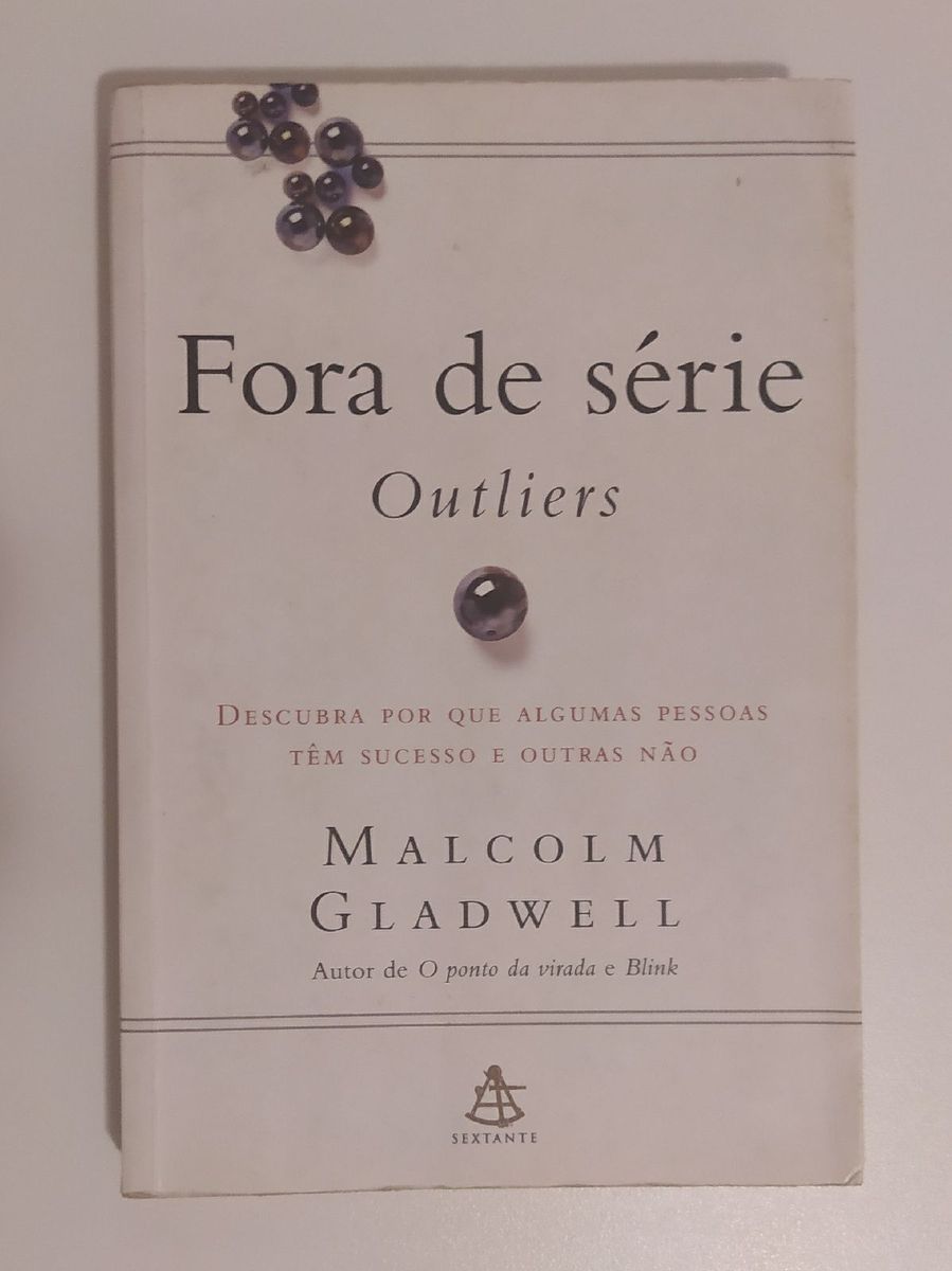 Fora de Série Outliers - Malcolm Gladwell | Livro Sextante Usado ...