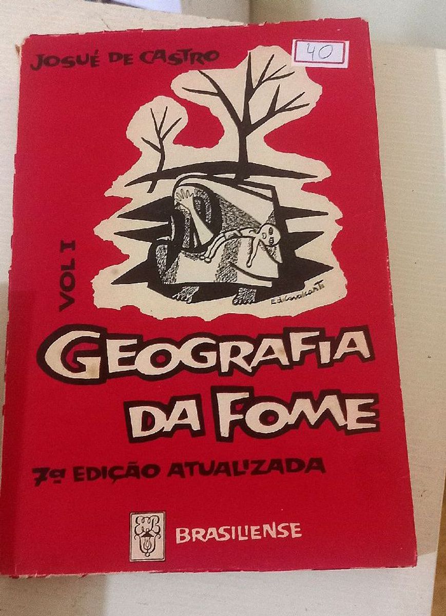 Geografia da Fome Vol.1, de Josué de Castro | Livro Brasiliense Usado ...