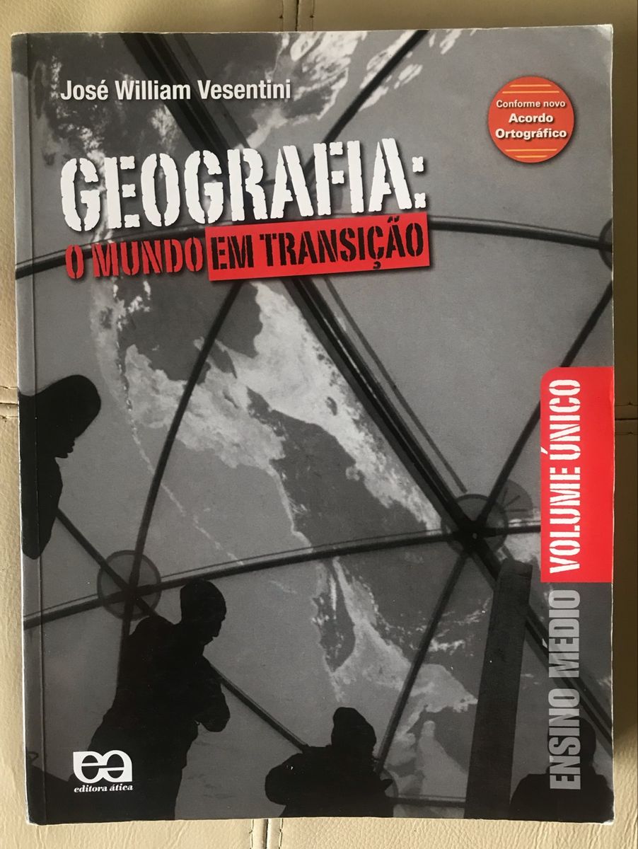 Geografia: O Mundo em Transição - Volume Único | Livro Editora ática ...