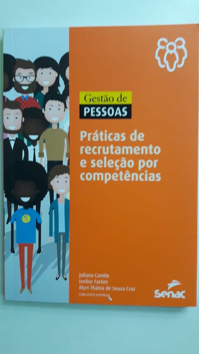 Gestão de Pessoas Práticas de Recrutamento e Seleção por Competências ... Gestão de Pessoas Práticas de Recrutamento e Seleção por Competências ...