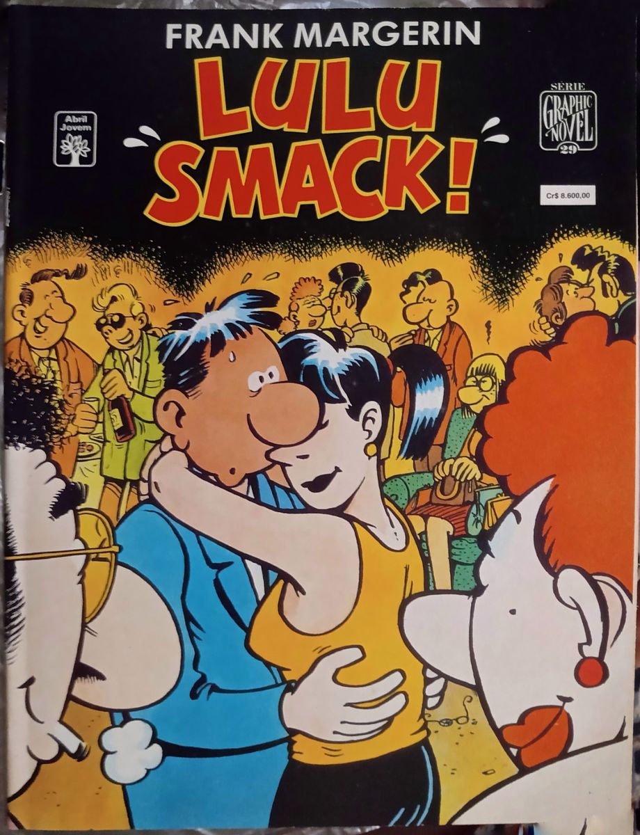 Graphic Novel N° 29 - Lulu Smack (1992) Humor Francês + Rock And Roll ...