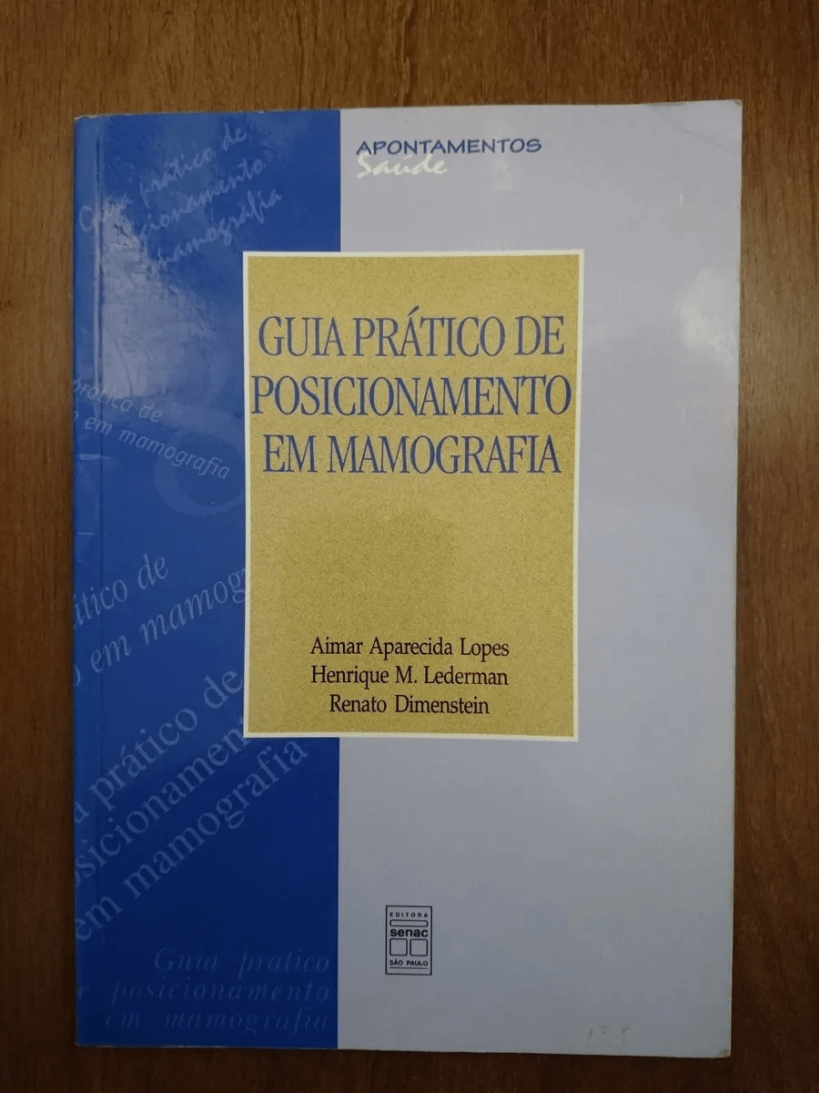Guia Prático de Posicionamento em Mamografia (radiologia) | Livro Senac ...
