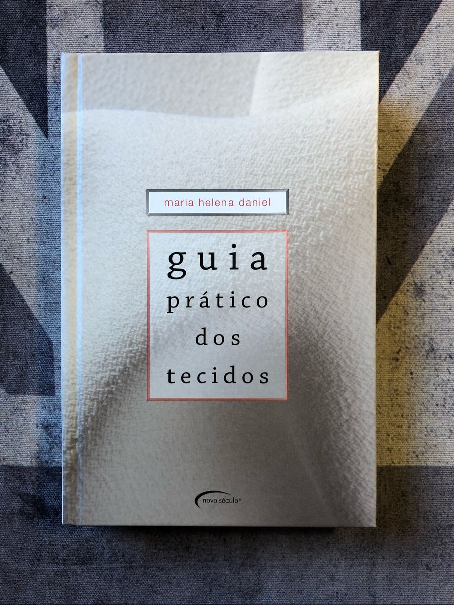 Guia Prático Dos Tecidos | Livro Novo Século Nunca Usado 40777674 | enjoei Guia Prático Dos Tecidos | Livro Novo Século Nunca Usado 40777674 | enjoei