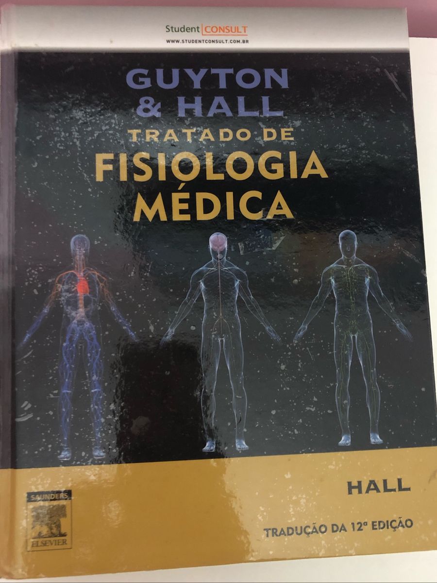 Guyton - Tratado Fisiologia Médica - 12ª Edição. | Livro Elsevier Usado ...