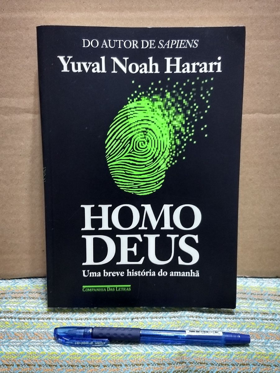 Homo Deus - Uma Breve História do Amanhã | Livro Companhia Das Letras ... Homo Deus - Uma Breve História do Amanhã | Livro Companhia Das Letras ...