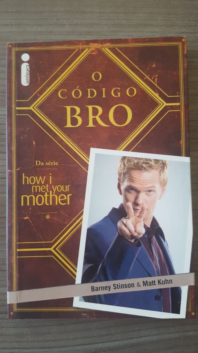 How I Met Your Mother - O Código Bro | Livro Instrinseca Usado 74656104 ...