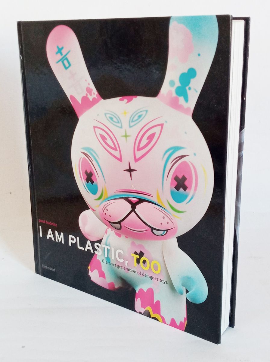 I Am Plastic, Too - The New Generation Of Designer Toys | Livro Abrams ...