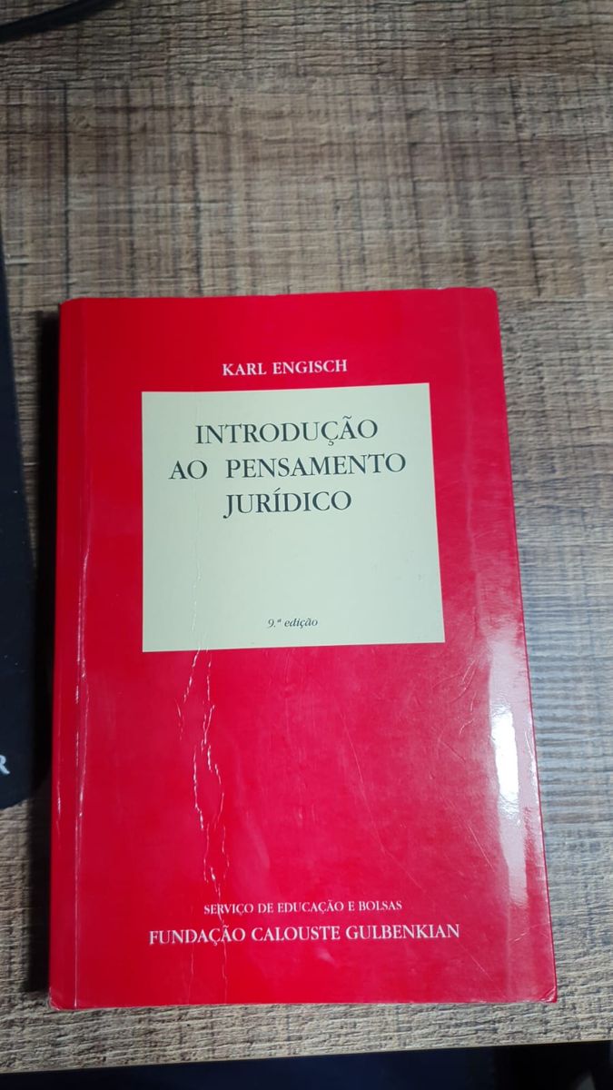Introdução Ao Pensamento Jurídico | Karl Engisch | Livro Fundação ... Introdução Ao Pensamento Jurídico | Karl Engisch | Livro Fundação ...