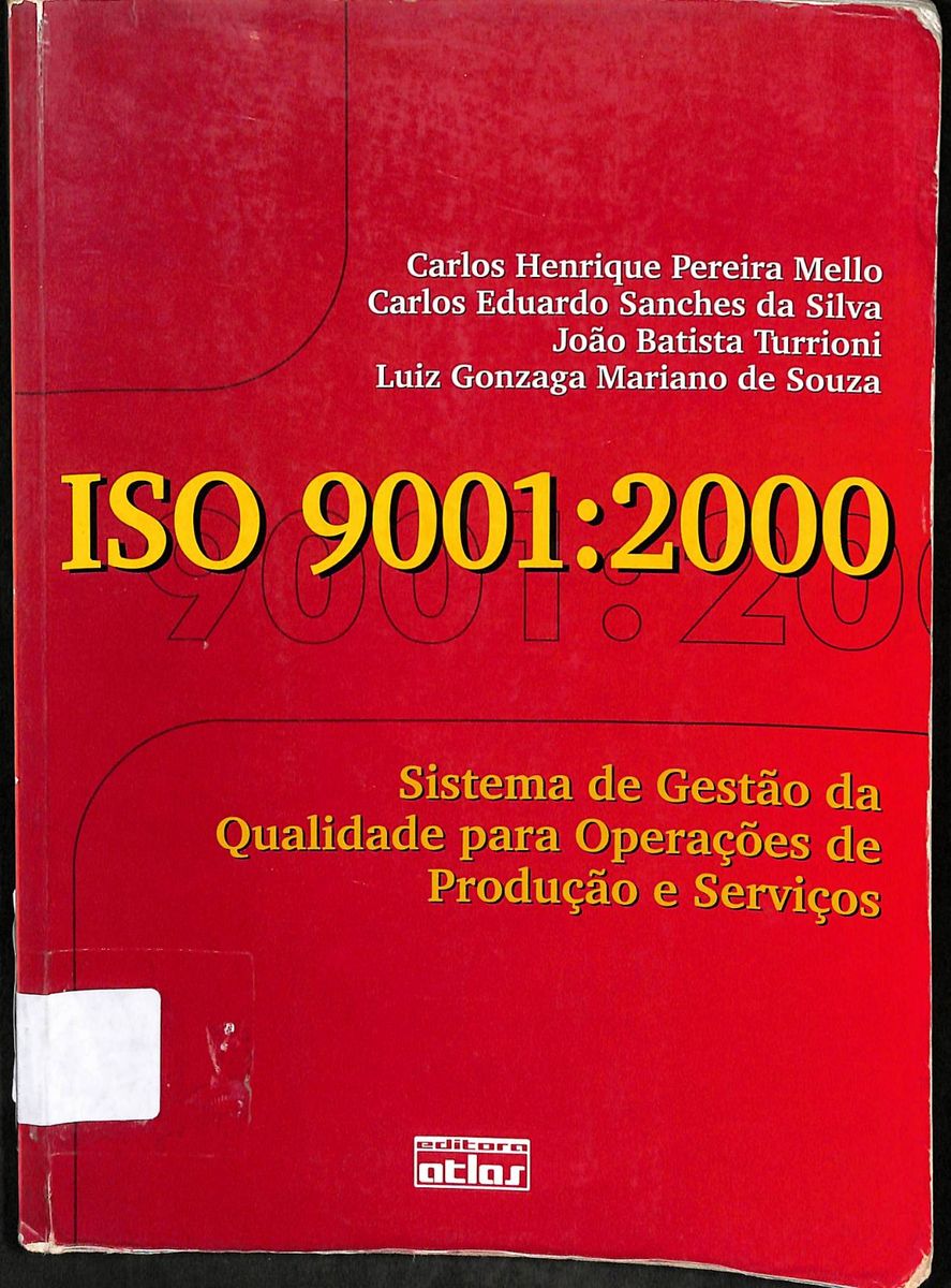 Iso 9001:2000 - Sistema de Gestão da Qualidade para Operações de ...