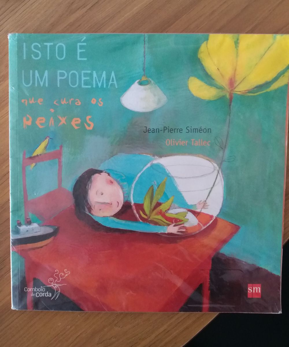Isto É Um Poema Que Cura Os Peixes | Item Infantil Livro Usado 51395882 ...