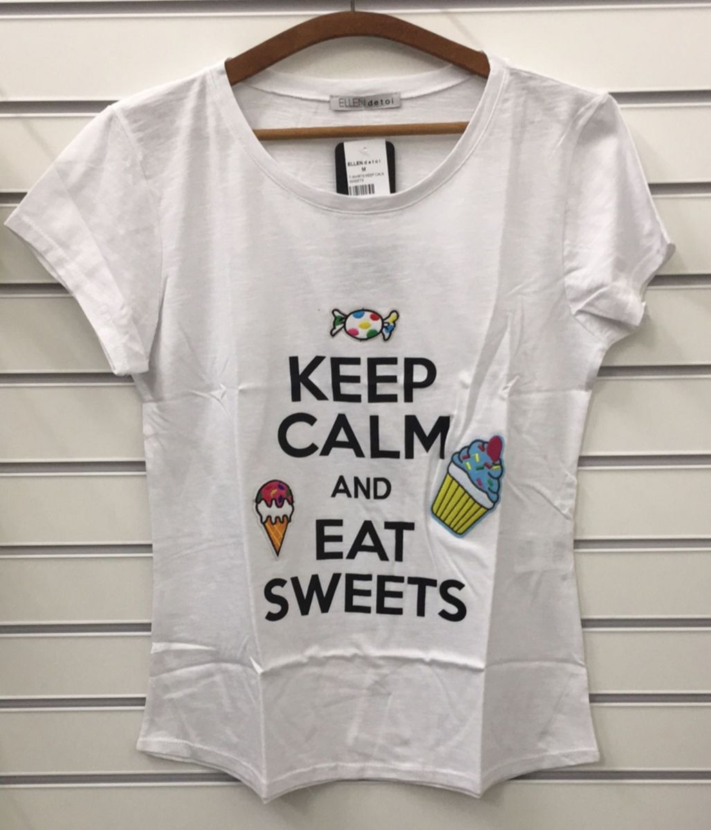 Keep Calm And Eat Sweets | Camiseta Feminina Nunca Usado 21563335 | enjoei