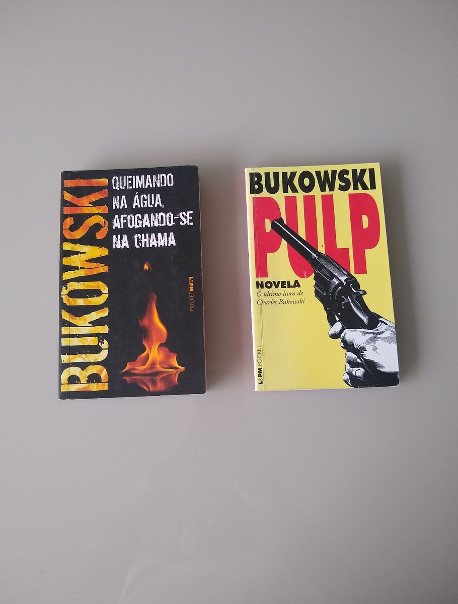 Kit Bukowski - Pulp, Queimando Se Na Água Afogando Se Na Chama. | Livro ...