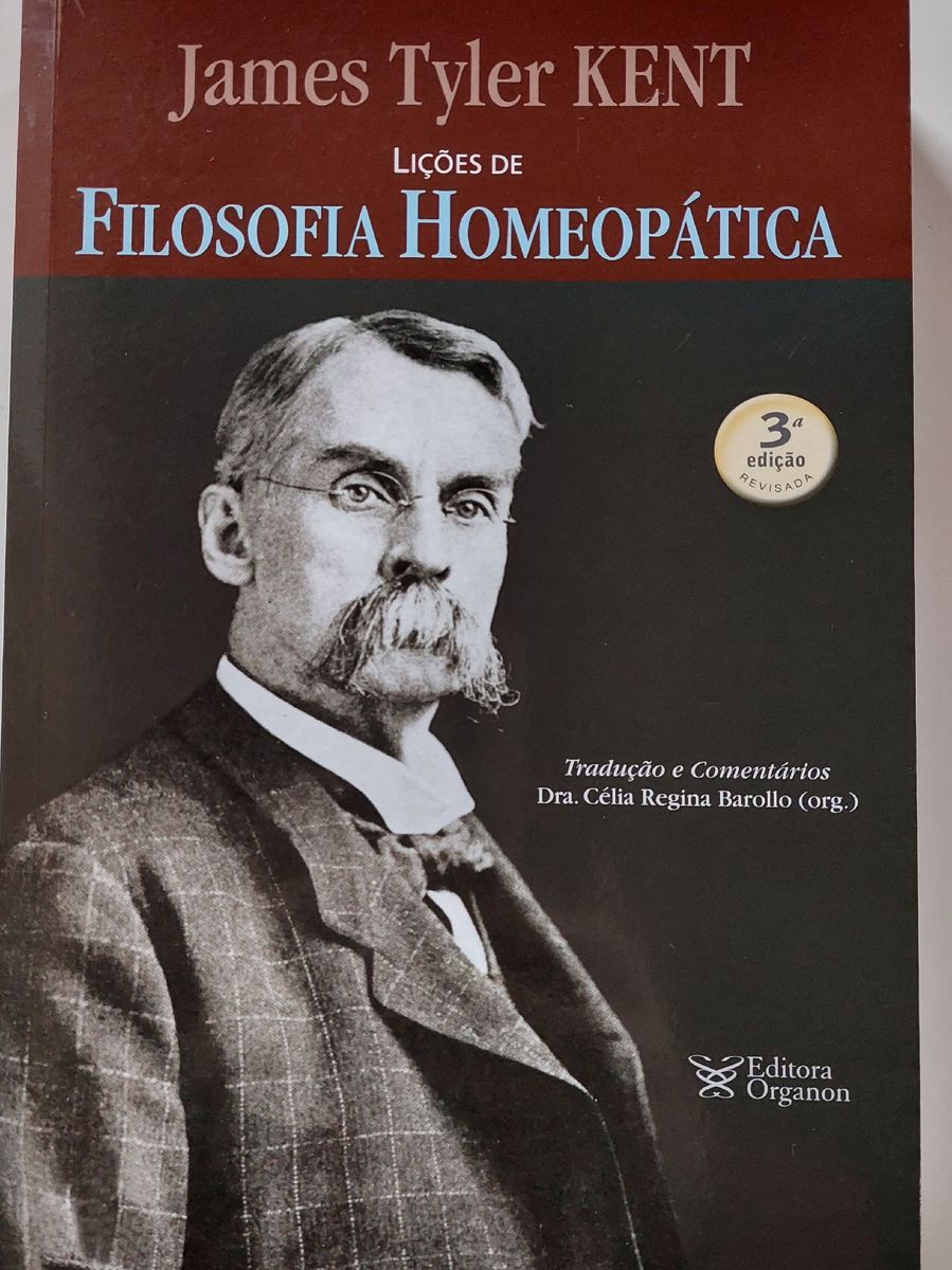 Lições de Filosofia Homeopática - James Tyler Kent | Livro Editora ...