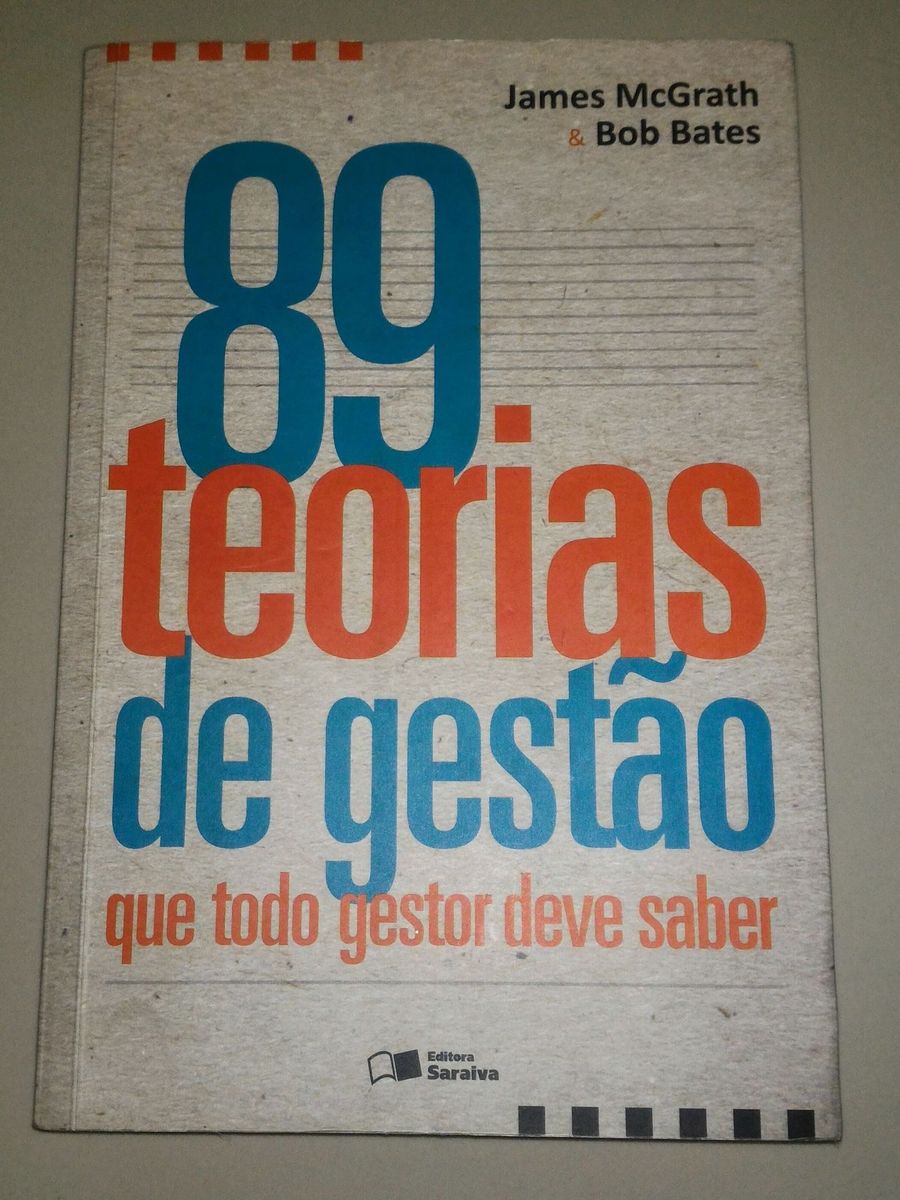 Livro 89 Teorias de Gestão | Livro Editora Saraiva Nunca Usado 27452167 ...