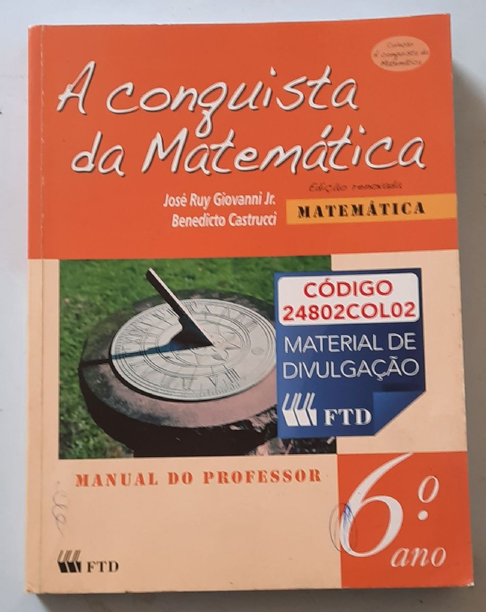 Livro a Conquista da Matemática Sexto Ano Manual do Professor | Livro ... Livro a Conquista da Matemática Sexto Ano Manual do Professor | Livro ...