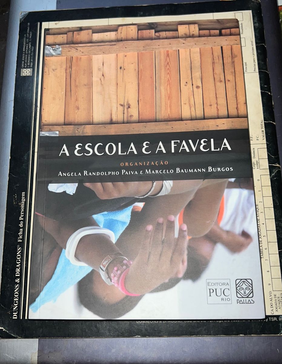 Livro a Escola e a Favela Angela Randolpho Paiva Marcelo Baumann Burgos ...